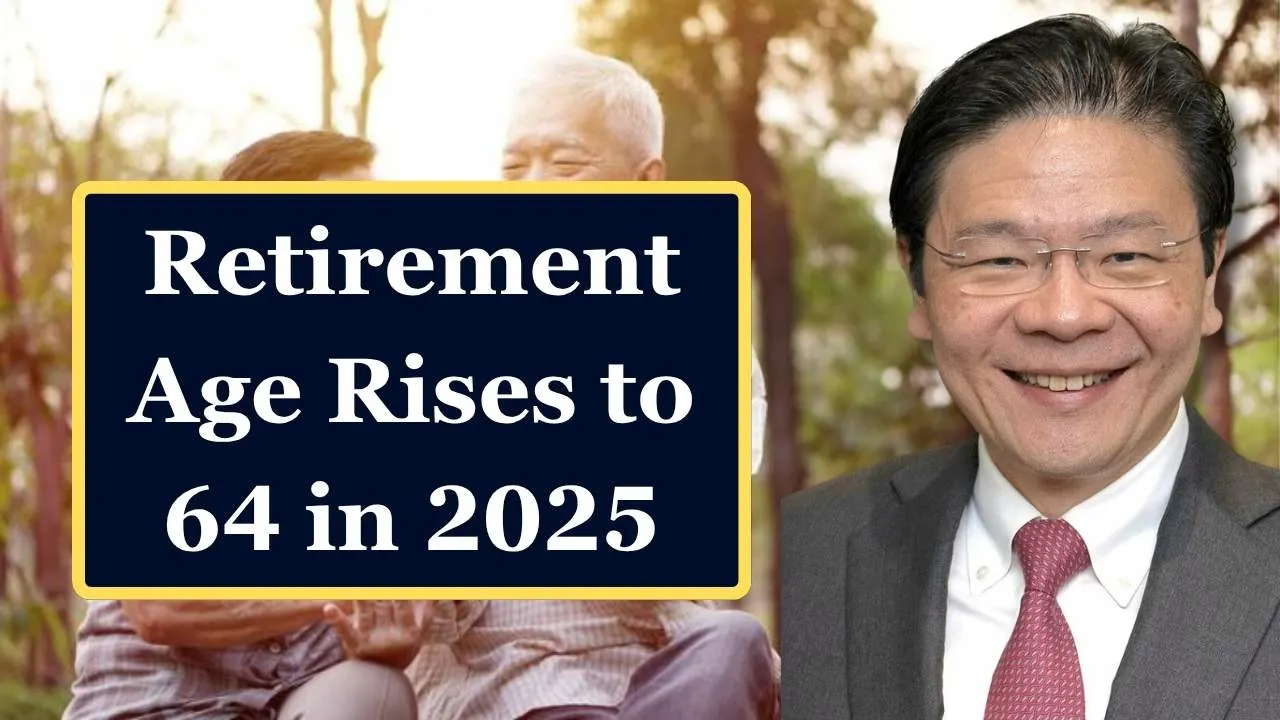 Retirement Age Rises to 64 in 2025: What It Means for Singapore Workers ...